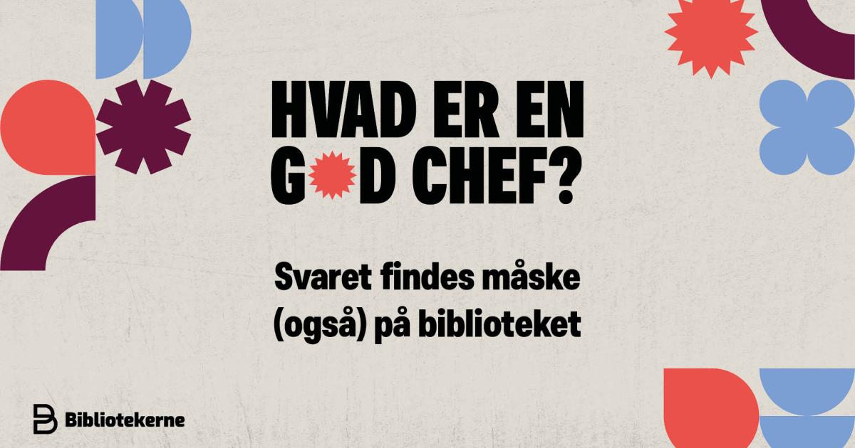 Hvad er en god chef? | Vejen Kommunes Biblioteker